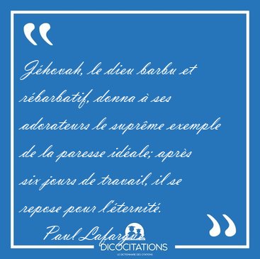 Jéhovah, le dieu barbu et rébarbatif, donna à ses adorateurs le ...