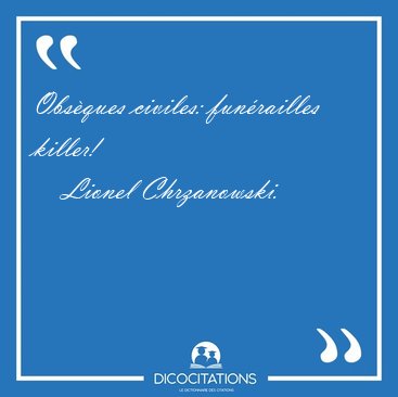 Obsèques civiles: funérailles [...] - Lionel Chrzanowski